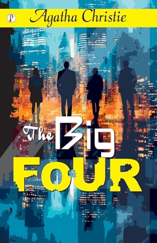 The Big Four by Agatha Christie | Goodreads