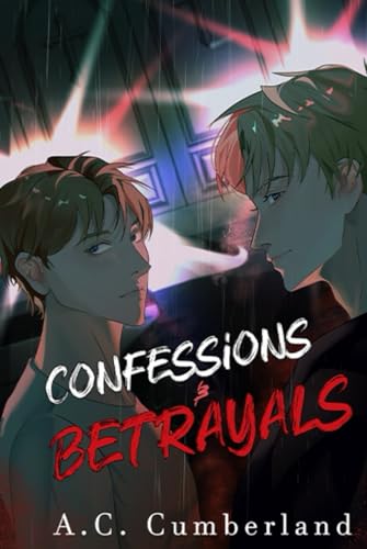 CONFESSION & BETRAYALS by A.C. Cumberland | Goodreads