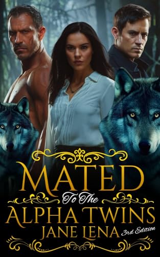 Mated to The Alpha Twin: A Steamy Werewolf Romance by JANE LENA | Goodreads