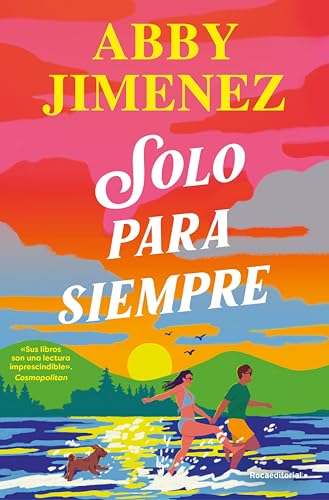 Solo para siempre (Spanish Edition) by Abby Jimenez | Goodreads