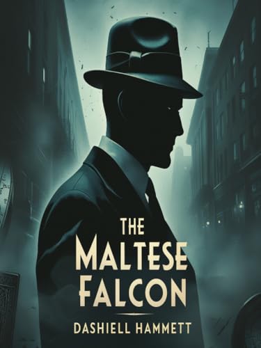 The Maltese Falcon by Samuel Dashiell Hammett | Goodreads