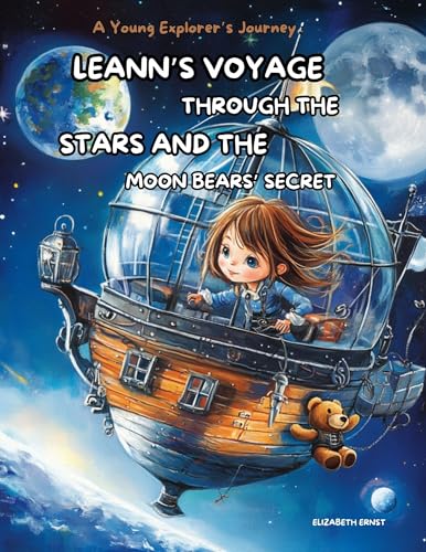 A Young Explorer’s Journey: Leann’s Voyage Through the Stars and the ...