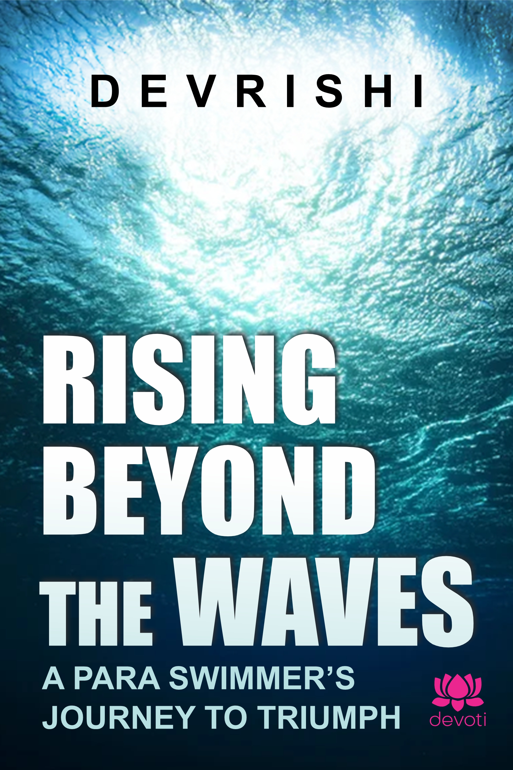 Rising Beyond the Waves by Devrishi | Goodreads