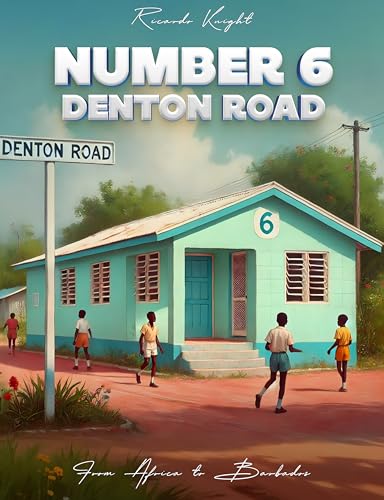 Number 6 Denton Road by Ricardo Knight | Goodreads