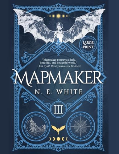 Mapmaker: Book 3 (Mapmaker (Large Print)) by N.E. White | Goodreads