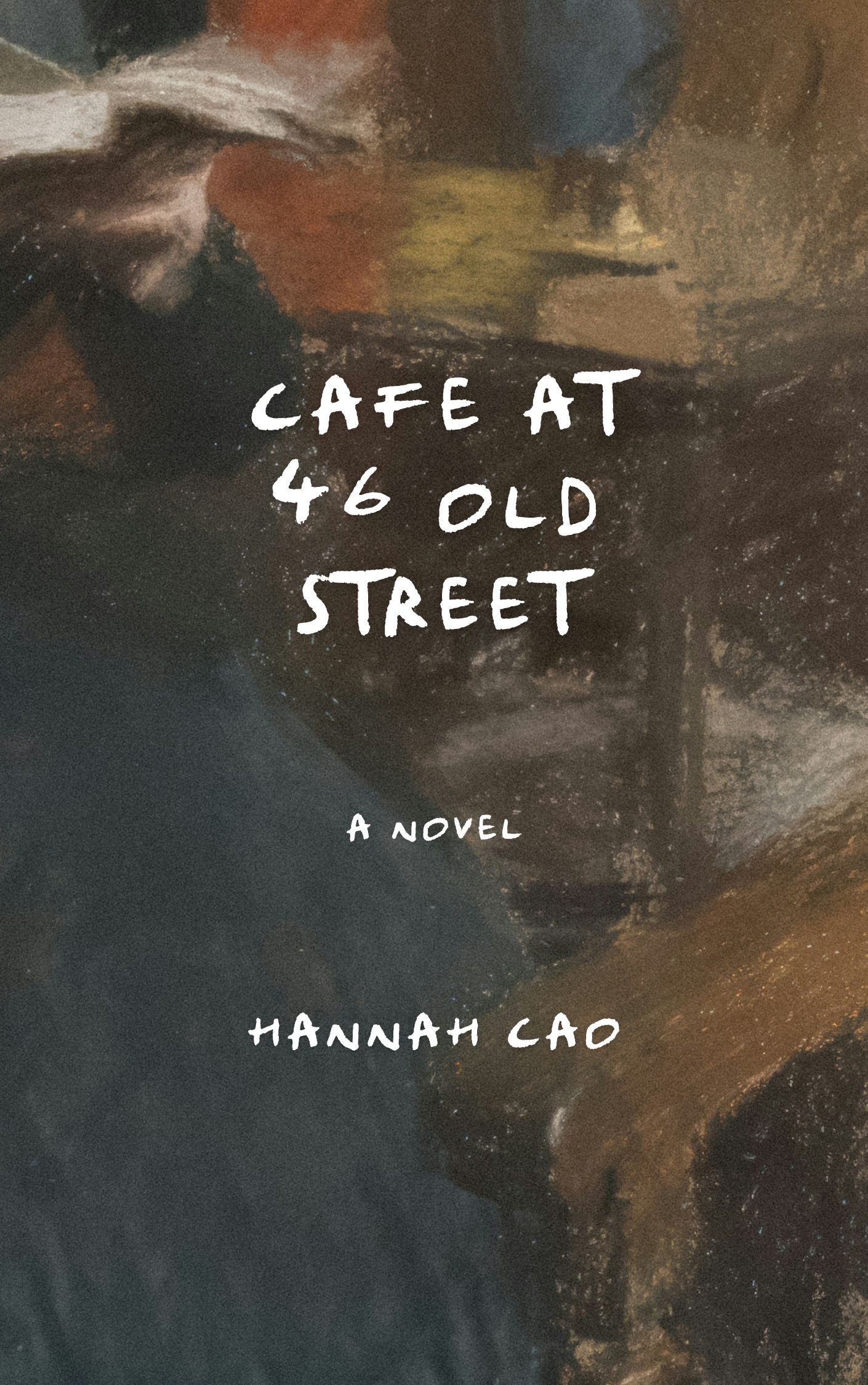 Cafe At 46 Old Street by Hannah Cao | Goodreads