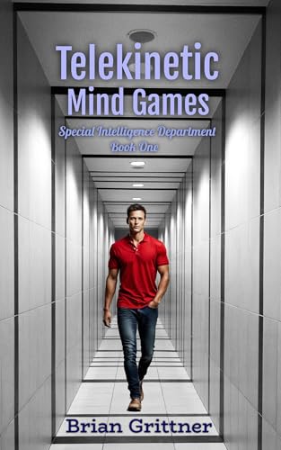 Telekinetic Mind Games: Special Intelligence Department Book 1 by Brian ...