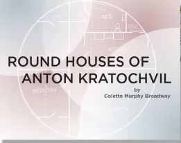 Round Houses of Anton Kratochvil by Colette Murphy Broadway | Goodreads