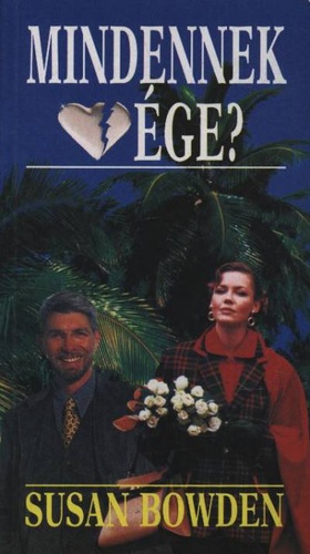 Mindennek vége? by Susan Bowden | Goodreads