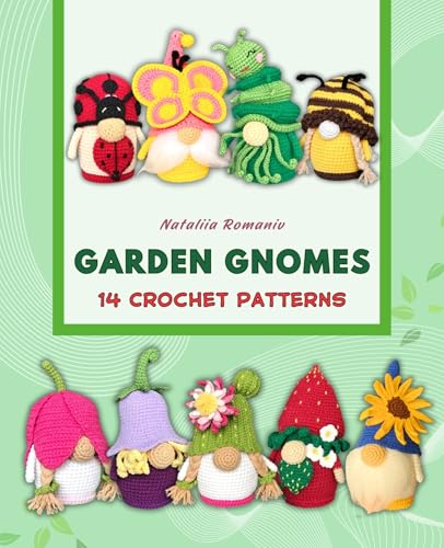 Garden Gnomes. 14 Crochet Patterns: Amigurumi Gnome Patterns Book by ...