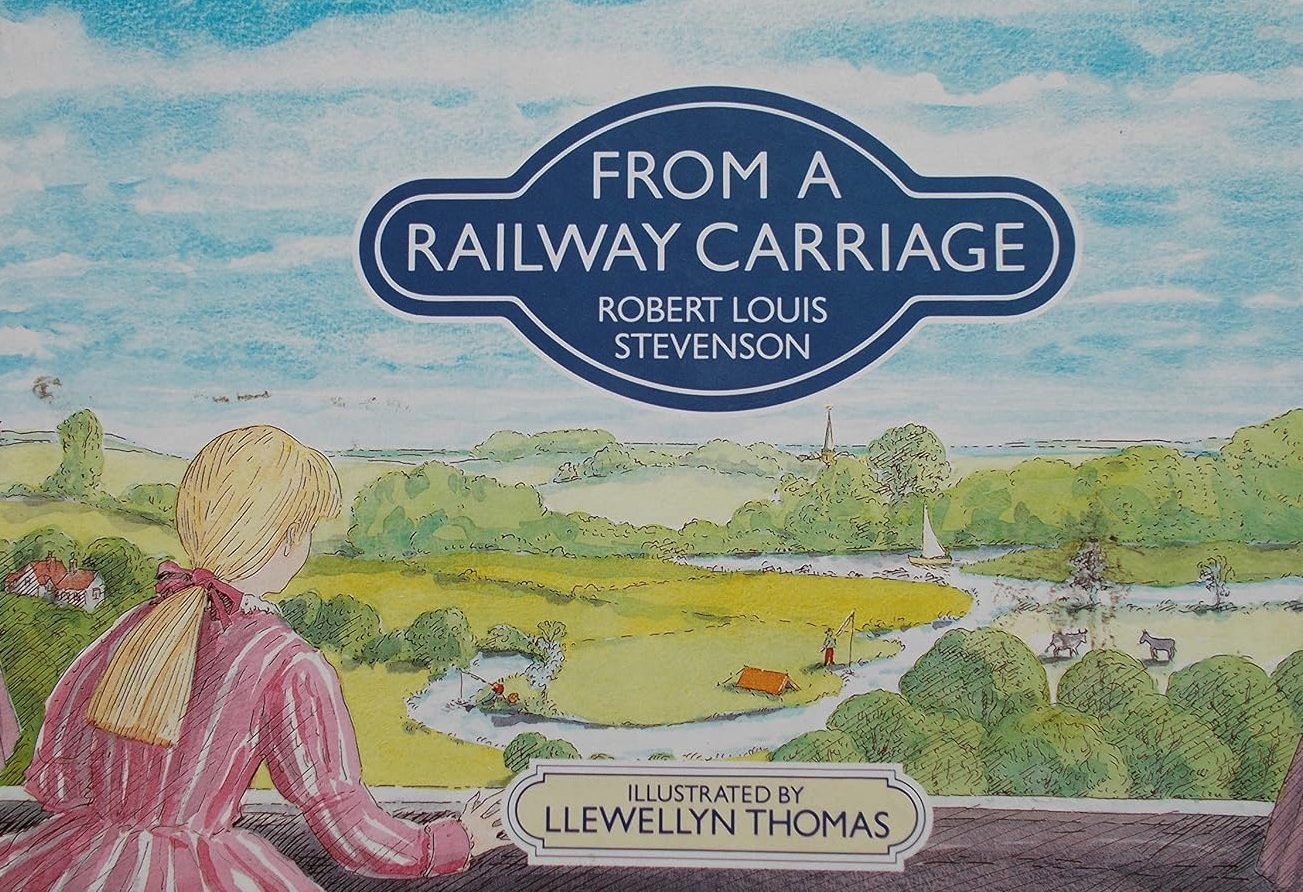 From a Railway Carriage by Robert Louis Stevenson | Goodreads