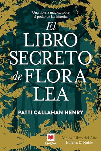 El libro secreto de Flora Lea by Patti Callahan Henry | Goodreads