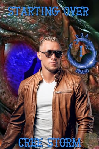 Starting Over (D.O.A. DRAGO Book 1) by Cree Storm | Goodreads