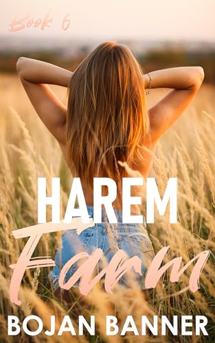Harem Farm: Book Six by Bojan Banner | Goodreads