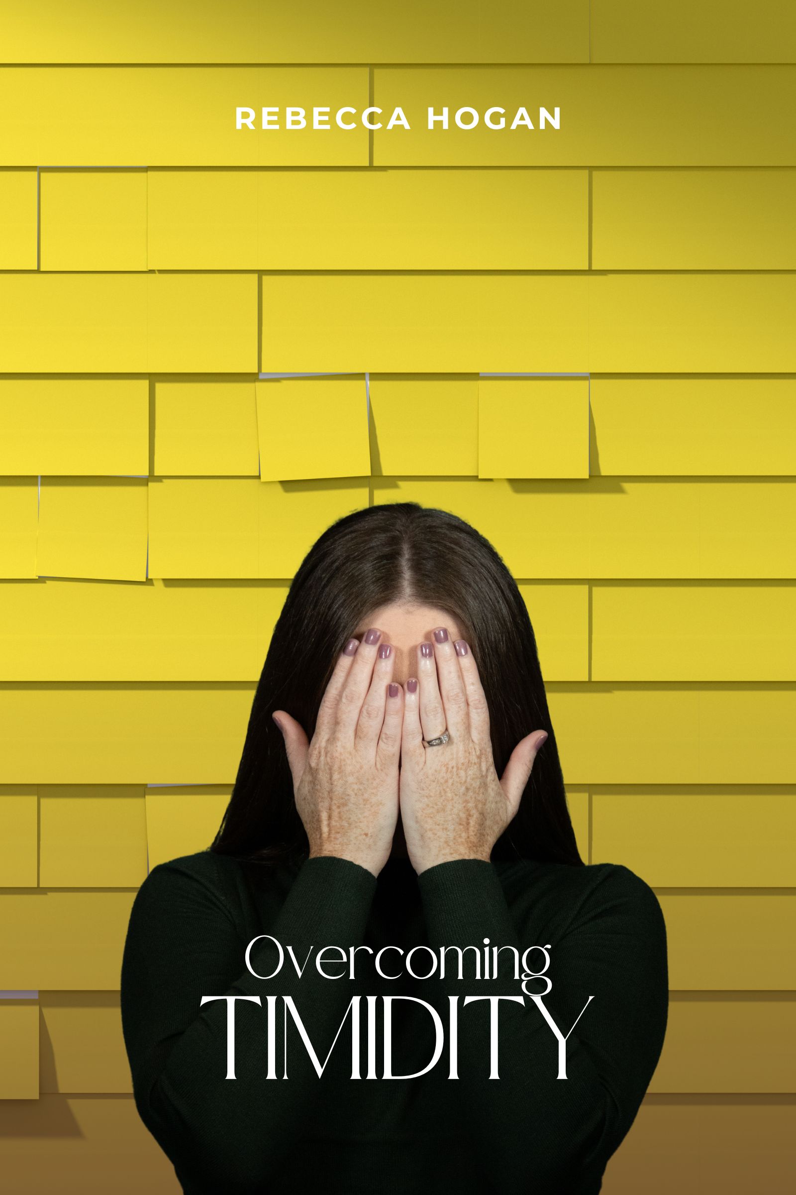 Overcoming Timidity by Rebecca J. Hogan | Goodreads