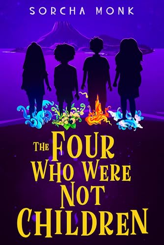 The Four Who Were Not Children by Sorcha Monk | Goodreads
