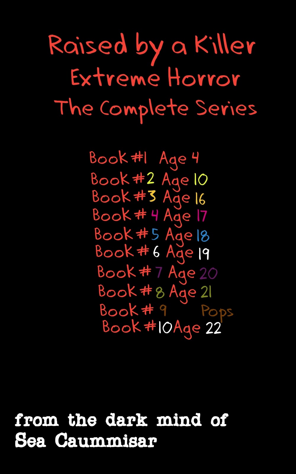 Raised by a Killer: Extreme Horror—The Complete Series by Sea Caummisar ...