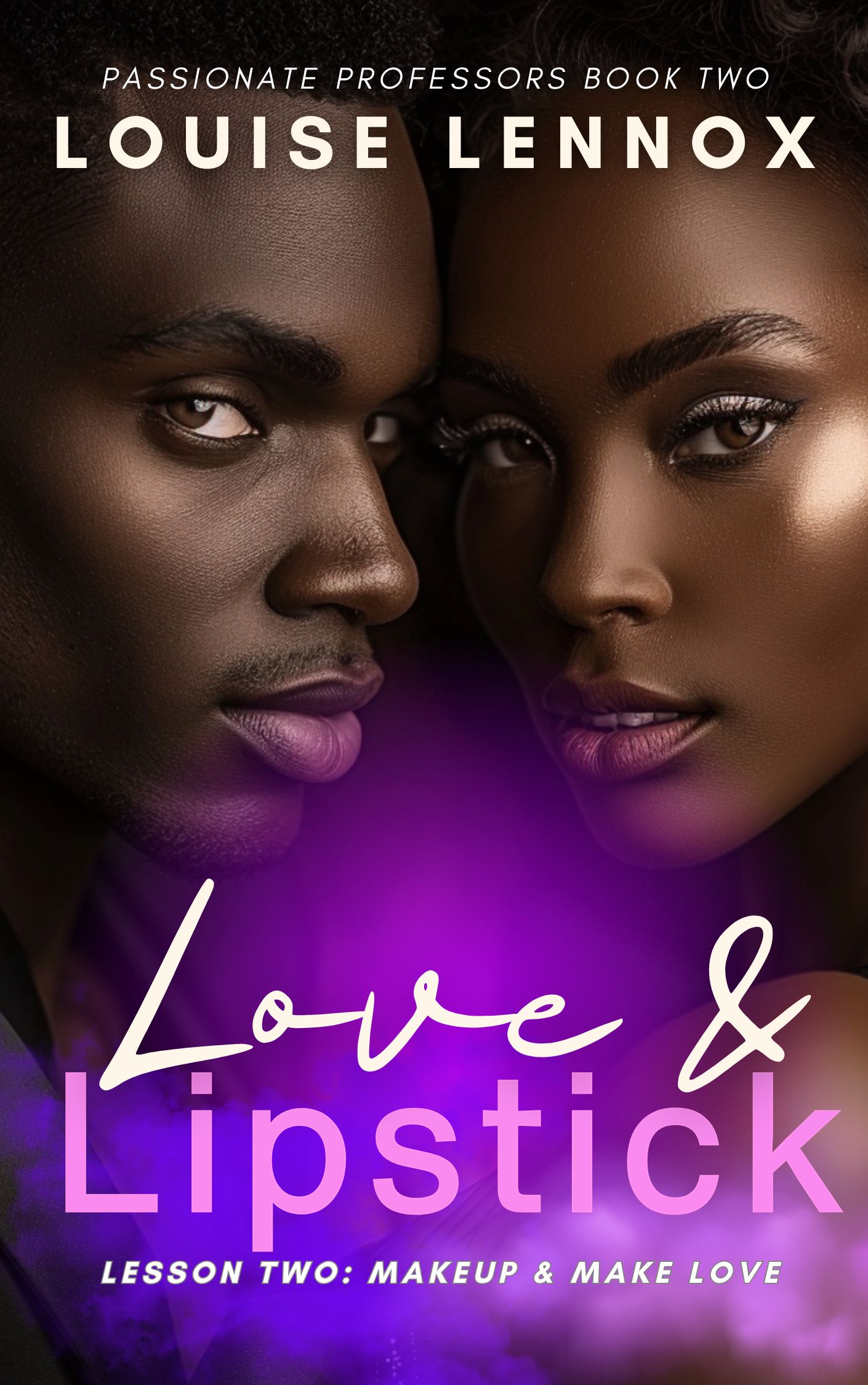 Love & Lipstick (Passionate Professors, #2) by Louise Lennox | Goodreads