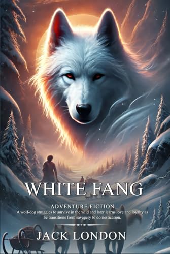 White Fang (Illustrated) by Jack London | Goodreads