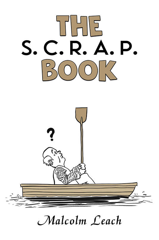 The S. C. R. A. P. Book by Malcolm Leach | Goodreads