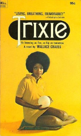 Trixie by Wallace Graves | Goodreads