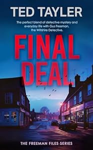 Final Deal (The Freeman Files, #5) by Ted Tayler | Goodreads