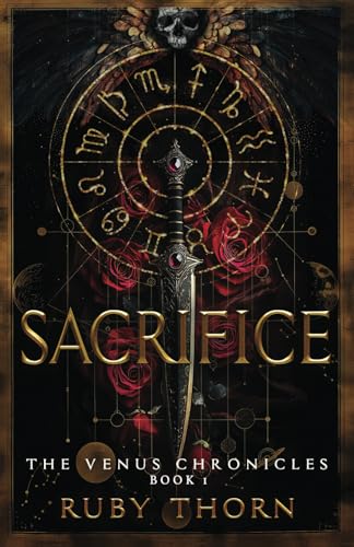 Sacrifice (The Venus Chronicles) by Ruby Thorn | Goodreads