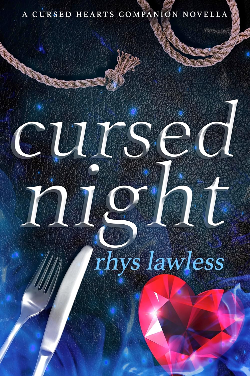 Cursed Night (Cursed Hearts #3.6) by Rhys Lawless | Goodreads