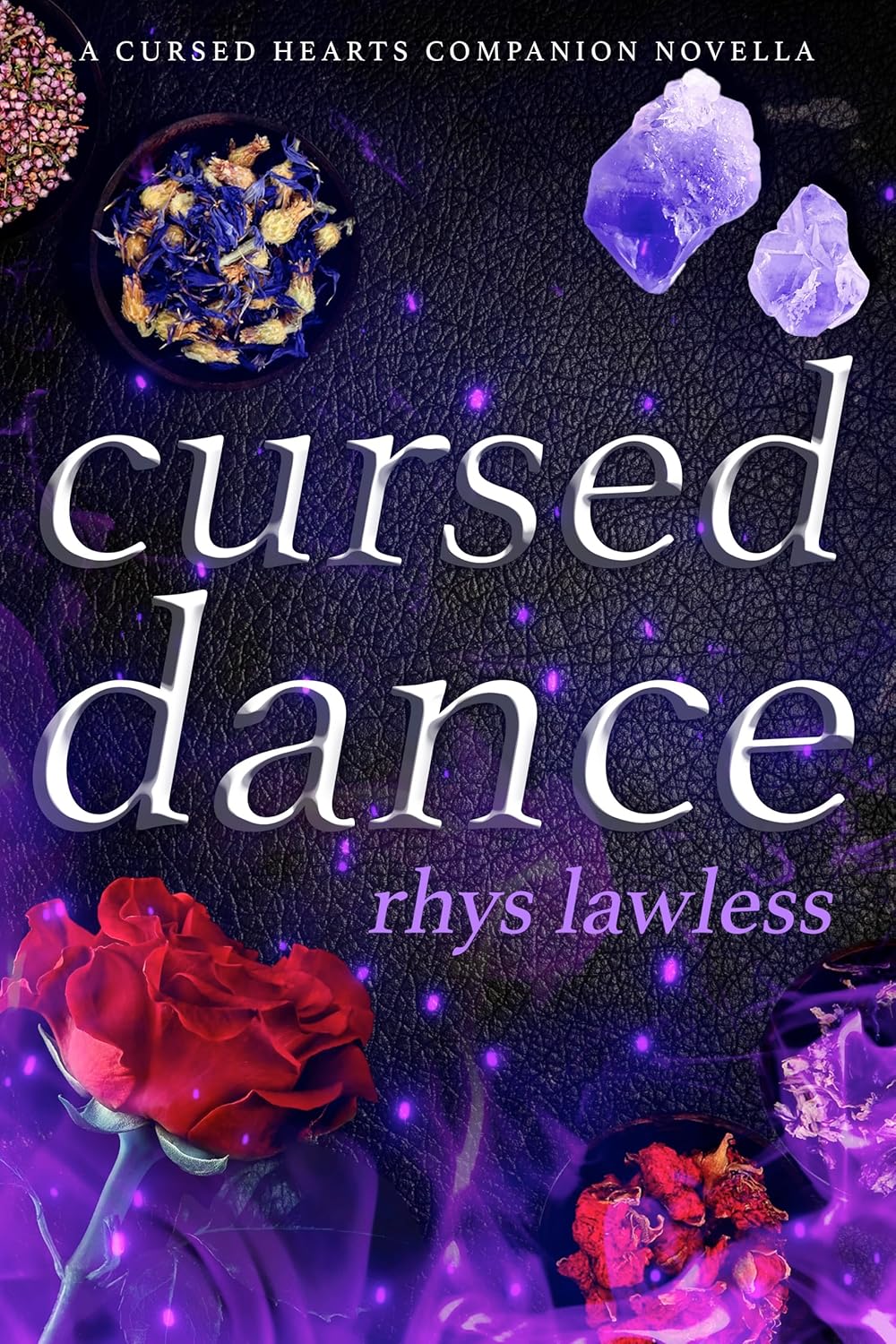 Cursed Dance (Cursed Hearts #3.5) by Rhys Lawless | Goodreads