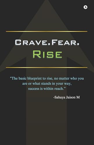 Crave.Fear.Rise by Sahaya Jaison M | Goodreads