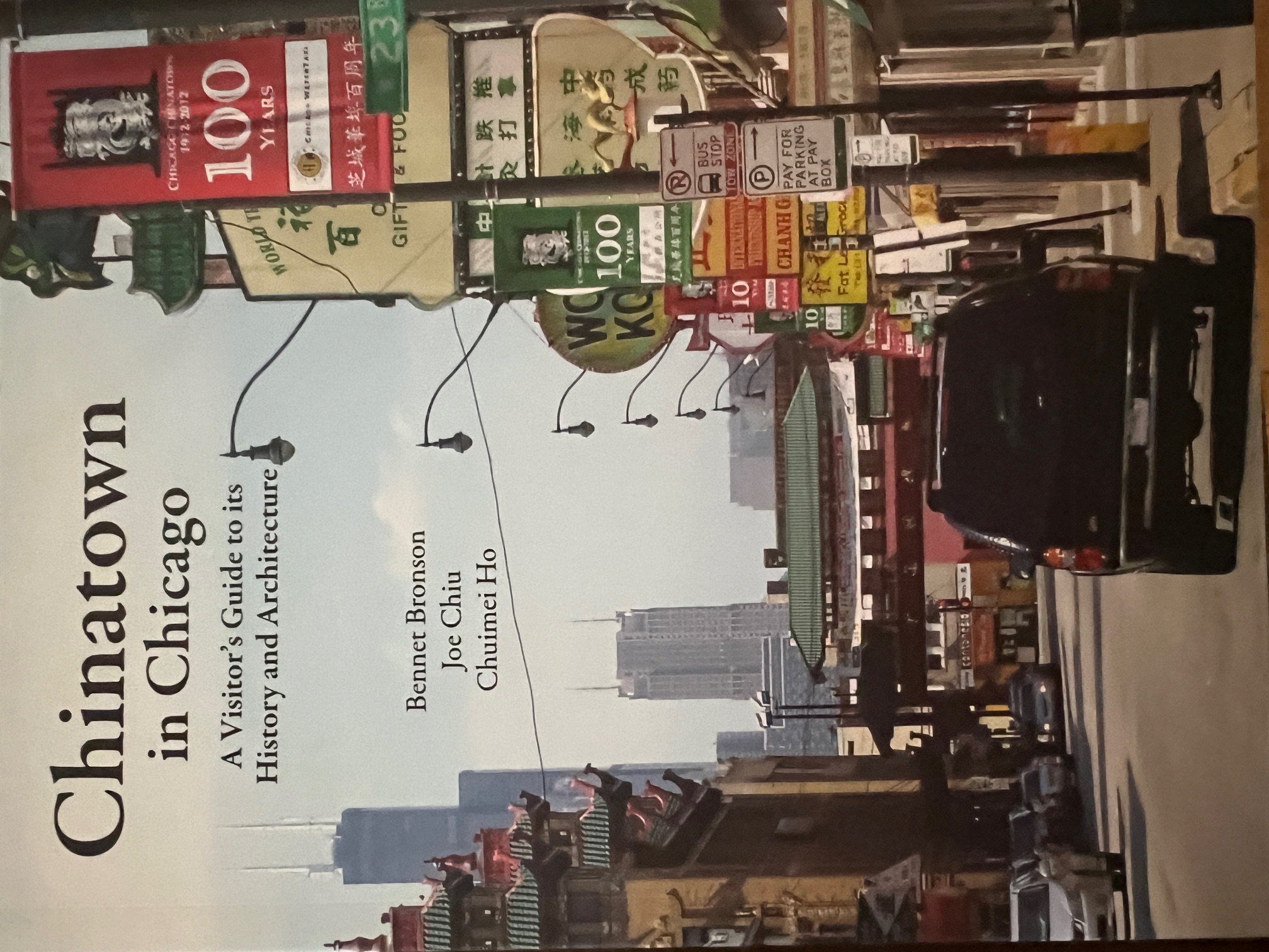 Chinatown in Chicago: A Visitor's Guide to its History and Architecture ...