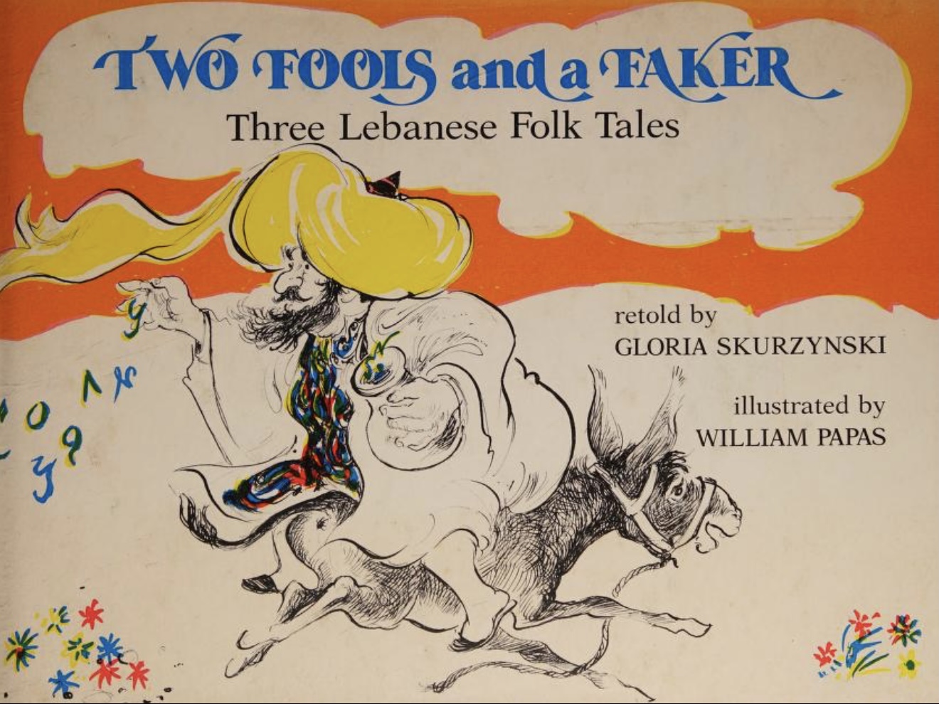 Two Fools and a Faker: Three Lebanese Folk Tales by Gloria Skurzynski ...