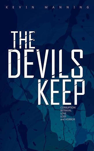 The Devil’s Keep by Kevin Manning | Goodreads
