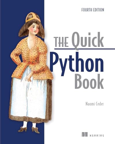 The Quick Python Book, Fourth Edition by Naomi Ceder | Goodreads