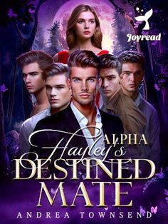 Alpha Hayley Destined Mate by Andrea Townsend | Goodreads