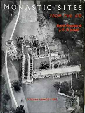 Monastic Sites from the Air by David Knowles | Goodreads