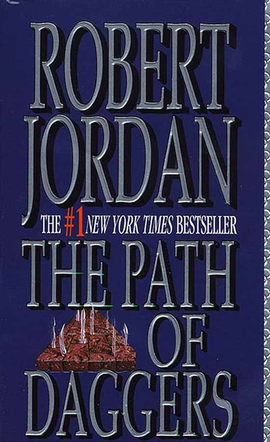 The Path of Daggers (The Wheel of Time #8) by Robert Jordan | Goodreads