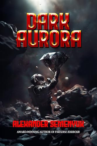 Dark Aurora by Alexander Semenyuk | Goodreads
