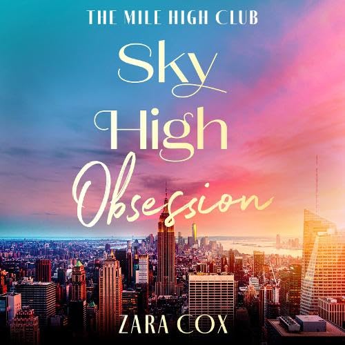 Sky High Obsession by Zara Cox | Goodreads
