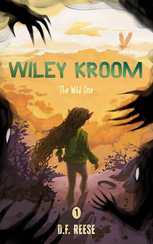 Wiley Kroom: The Wild One by D.F. Reese | Goodreads