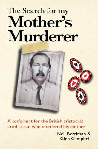 The Search For My Mother's Murderer: A son's hunt for the British ...
