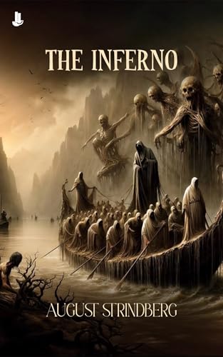 The Inferno by August Strindberg) | Goodreads
