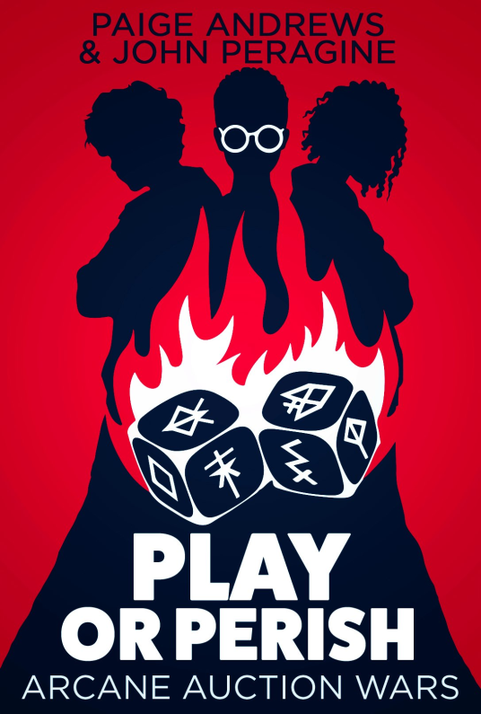 Play or Perish (Arcane Auction Wars) by Paige Andrews | Goodreads