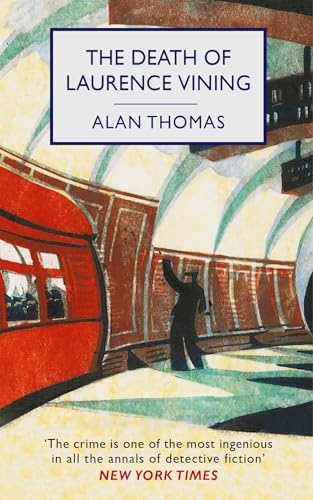 The Death of Laurence Vining by Alan Thomas | Goodreads