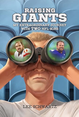 Raising Giants: My Extraordinary Journey with TWO NFL Sons by Lee ...