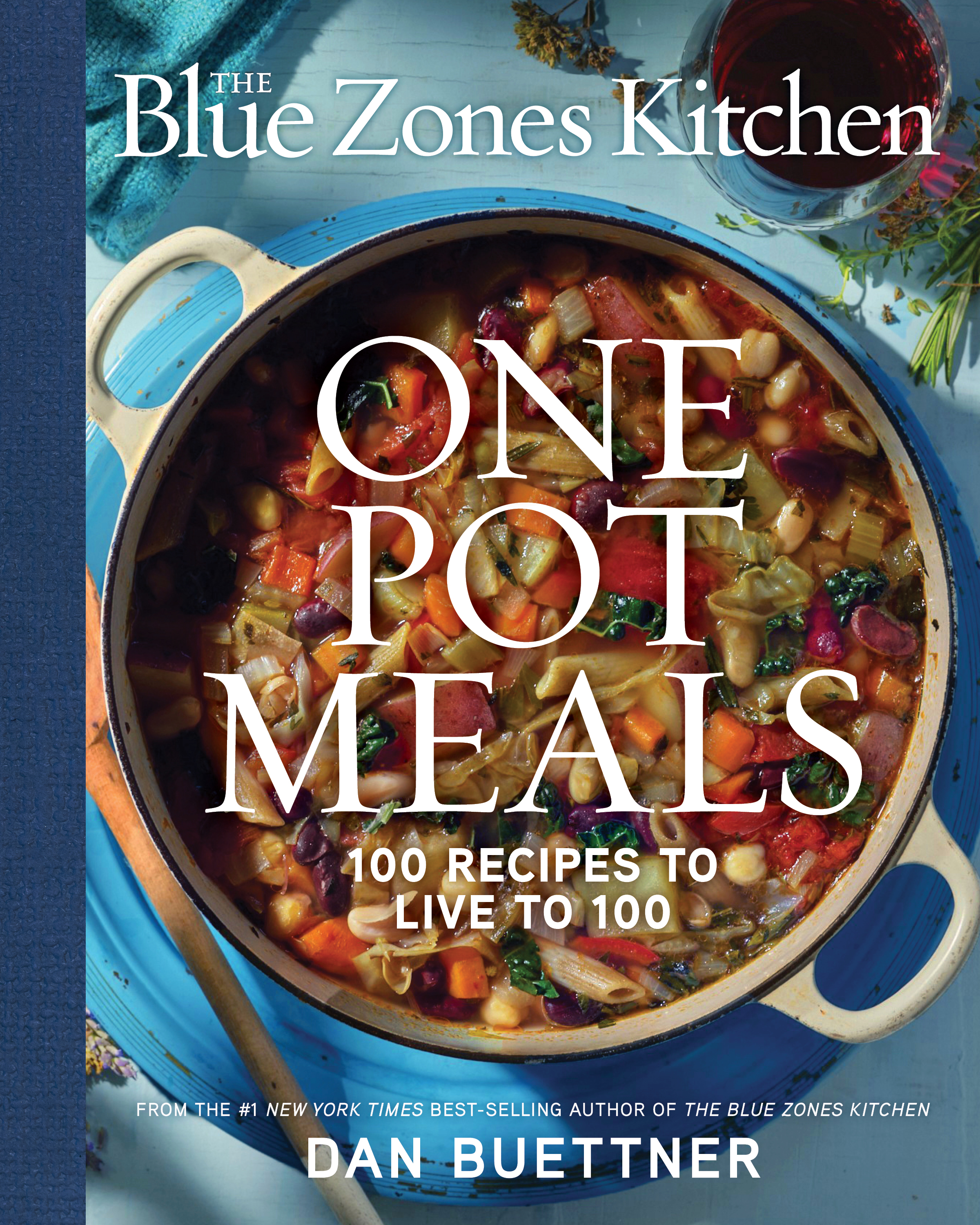 The Blue Zones Kitchen's One Pot Meals: 100 Recipes to Live to 100 by ...