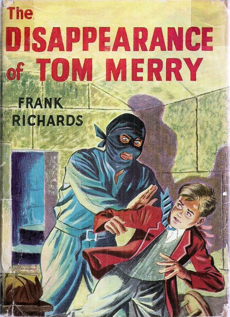 The Disappearance of Tom Merry (St Jim's, #8) by Frank Richards | Goodreads
