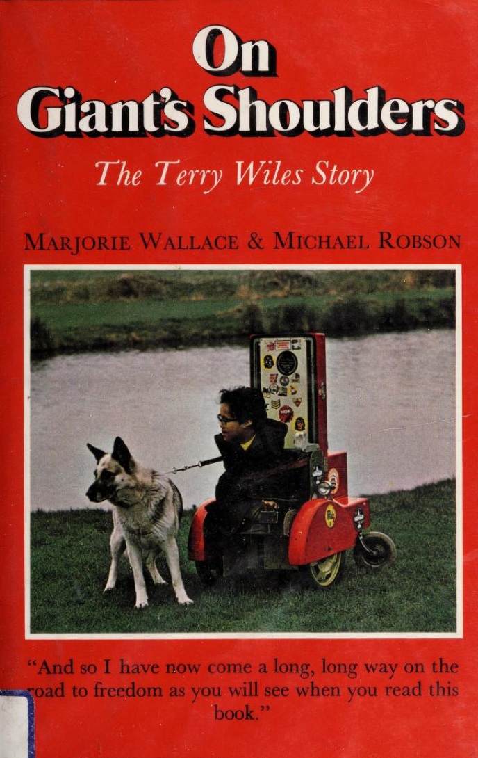 On Giant's Shoulders: The Terry Wiles Story by Marjorie Wallace | Goodreads