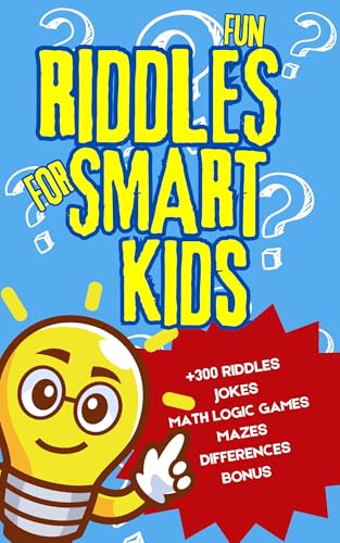 Fun Riddles for Smart Kids: The Ultimate Brain-Boosting Adventure With ...