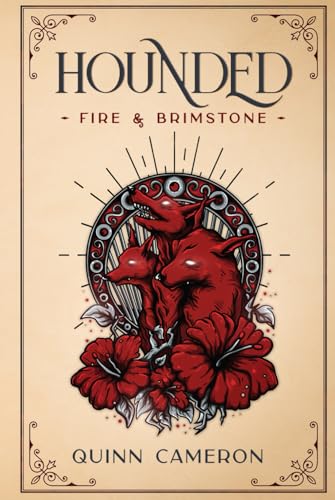 Hounded - Fire & Brimstone: Standard Edition by Quinn Cameron | Goodreads